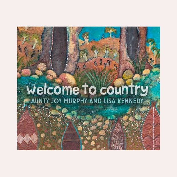 Welcome To Country - Picture Book – Thinkers & Makers
