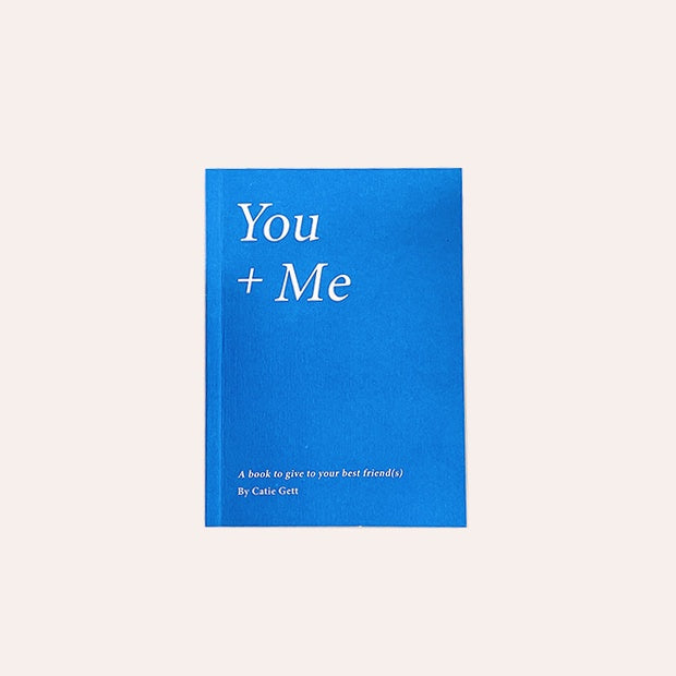 You + Me. (A book to give to your best friend/s) – Thinkers & Makers